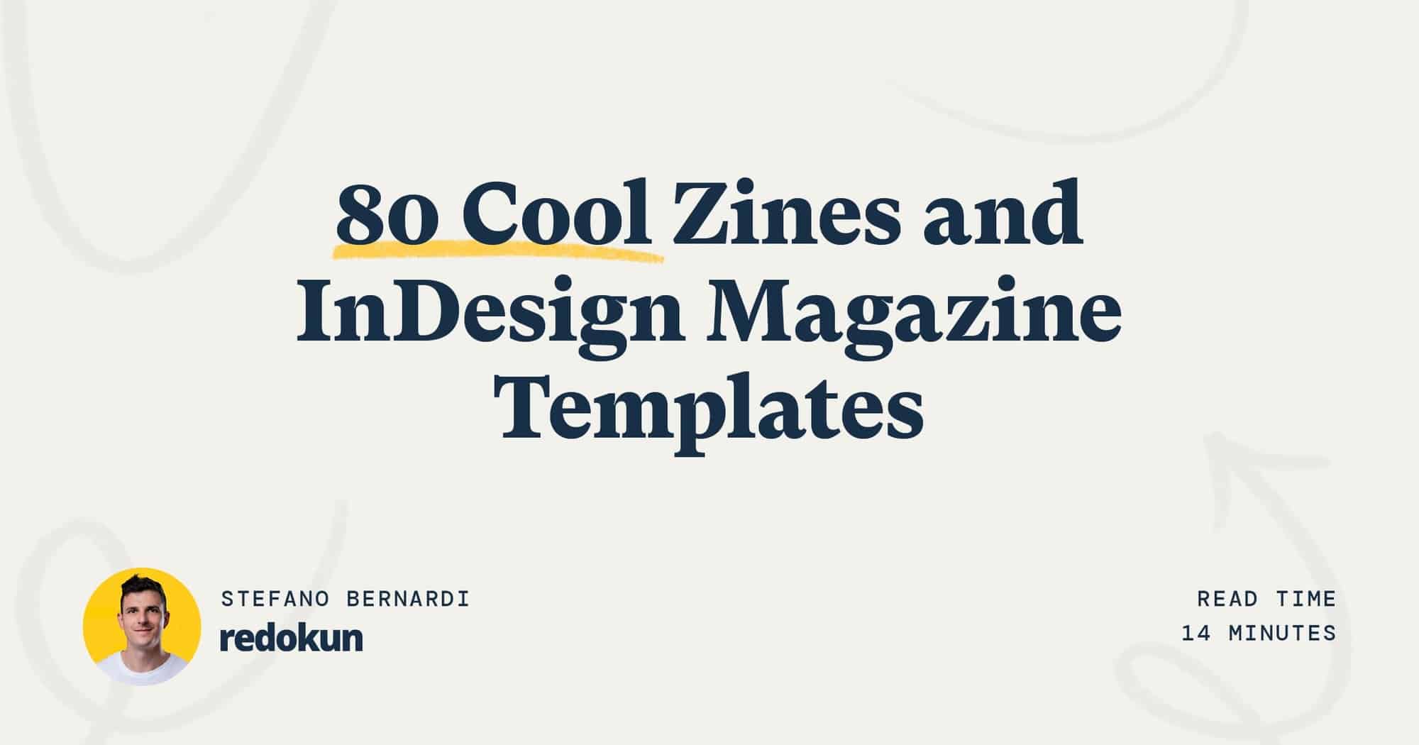 80 Cool Zines and InDesign Magazine Templates (2024) | Redokun Blog