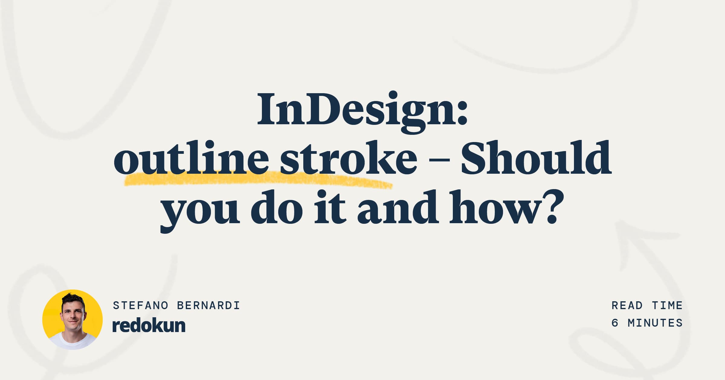 InDesign: outline stroke – Should you do it and how? | Redokun Blog