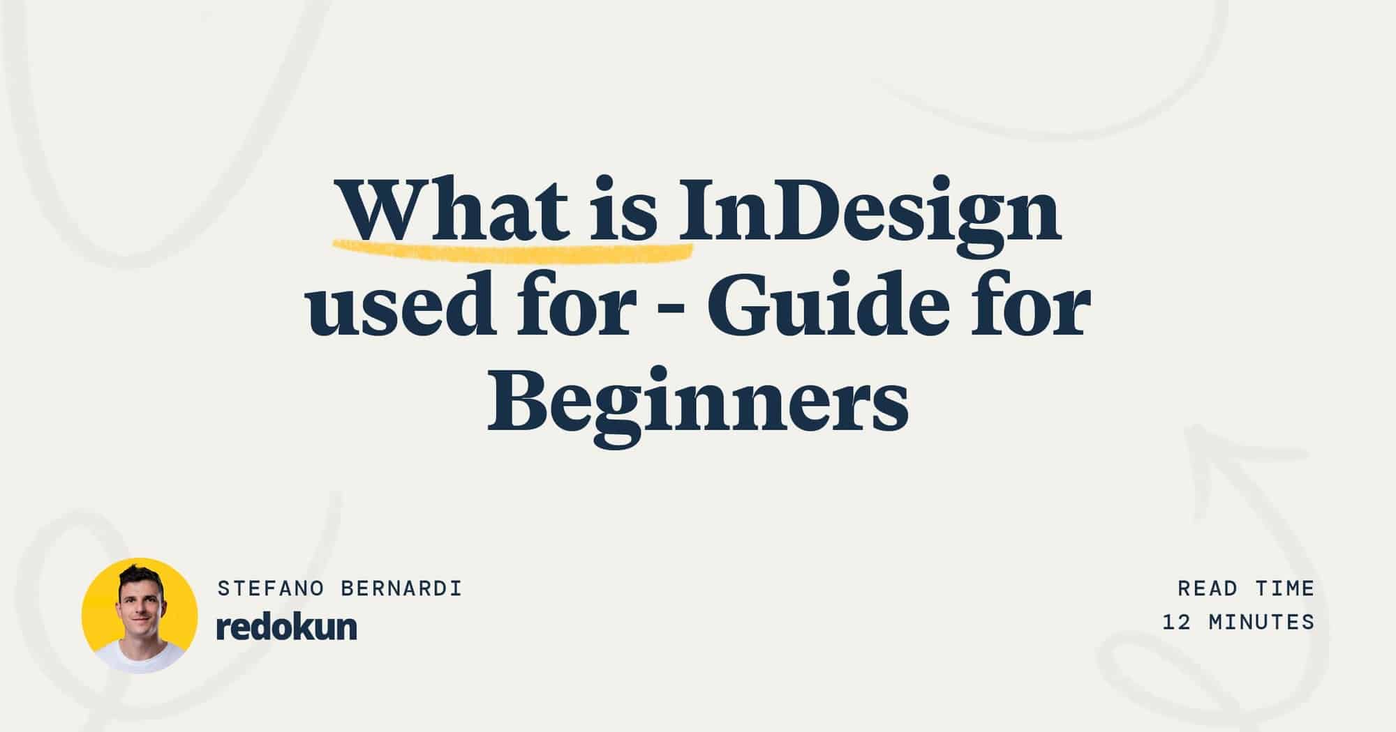 What is InDesign used for - Guide for Beginners | Redokun Blog