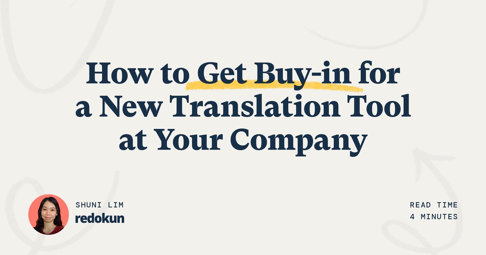 How to Get Buy-in for a New Translation Tool at Your Company | Redokun Blog